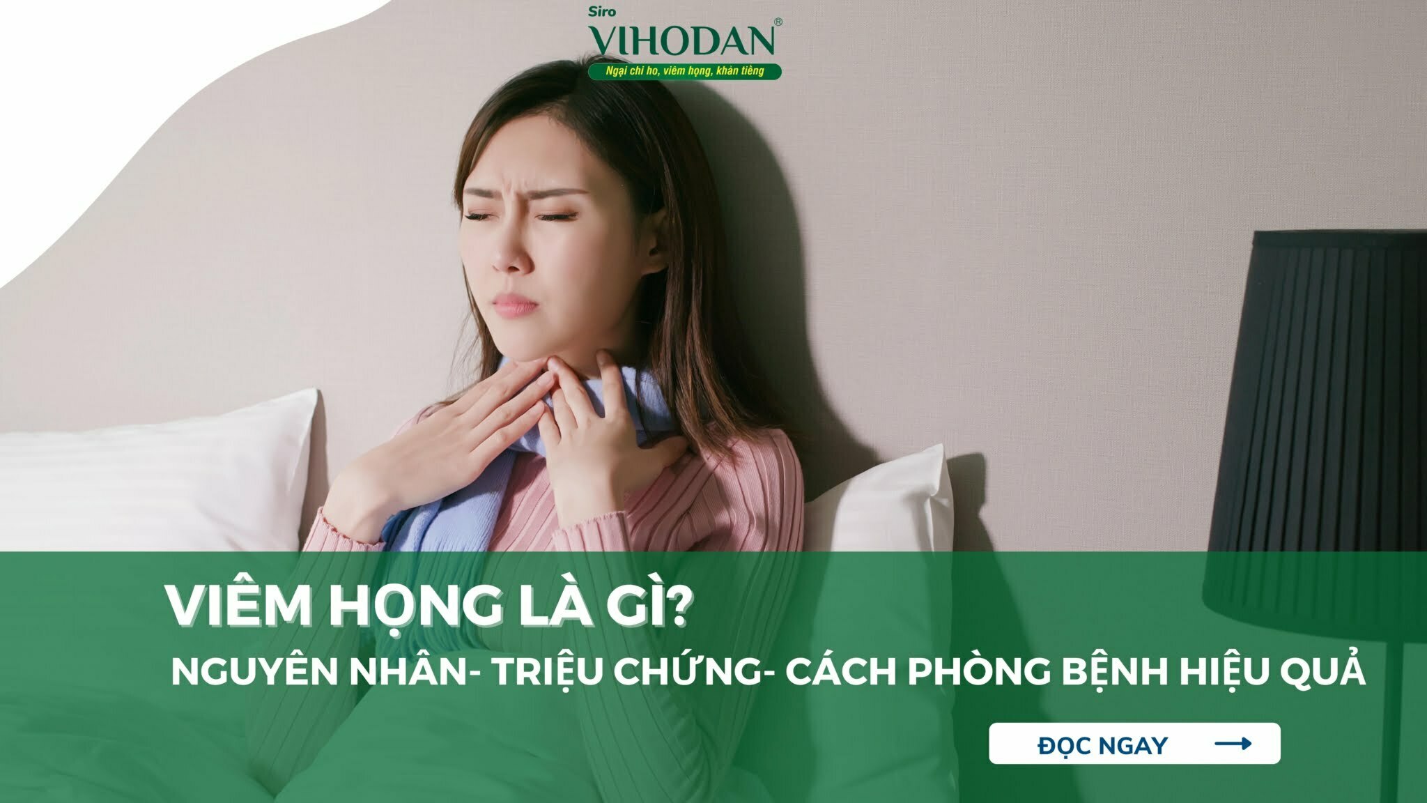 Viêm họng là gì? Nguyên nhân, triệu chứng & cách phòng bệnh hiệu quả ...