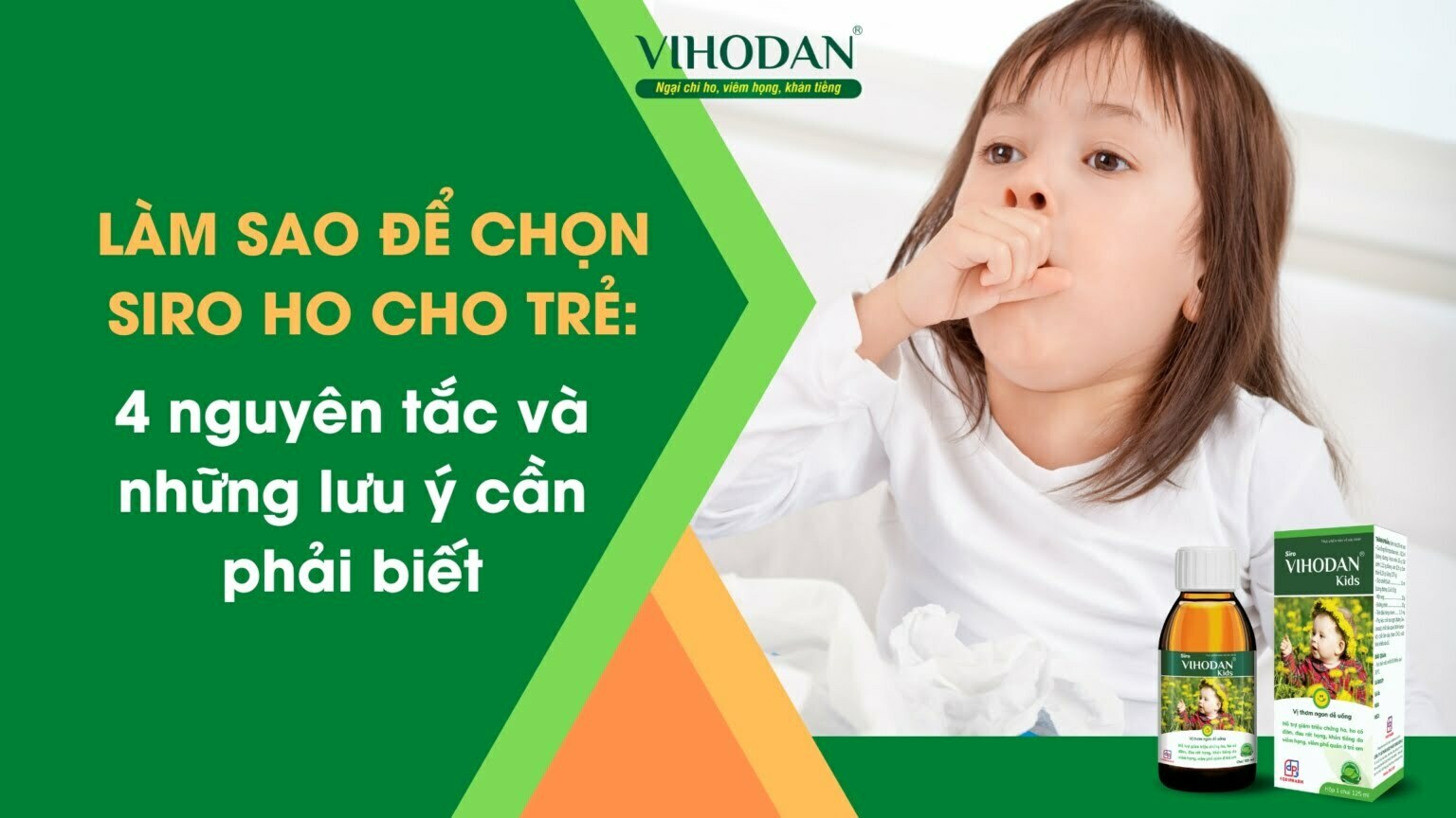 Làm sao để chọn siro ho cho trẻ: 4 nguyên tắc cần phải biết